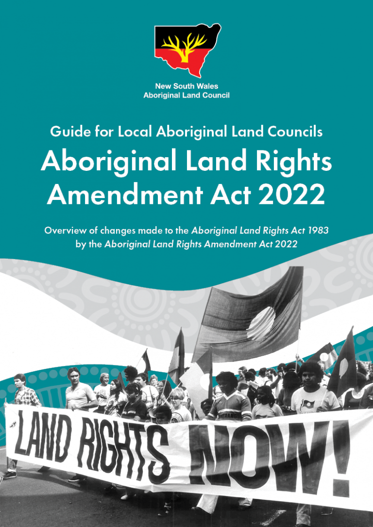 Guide for LALCs: Aboriginal Land Rights Amendment Act 2022 - NSW ...