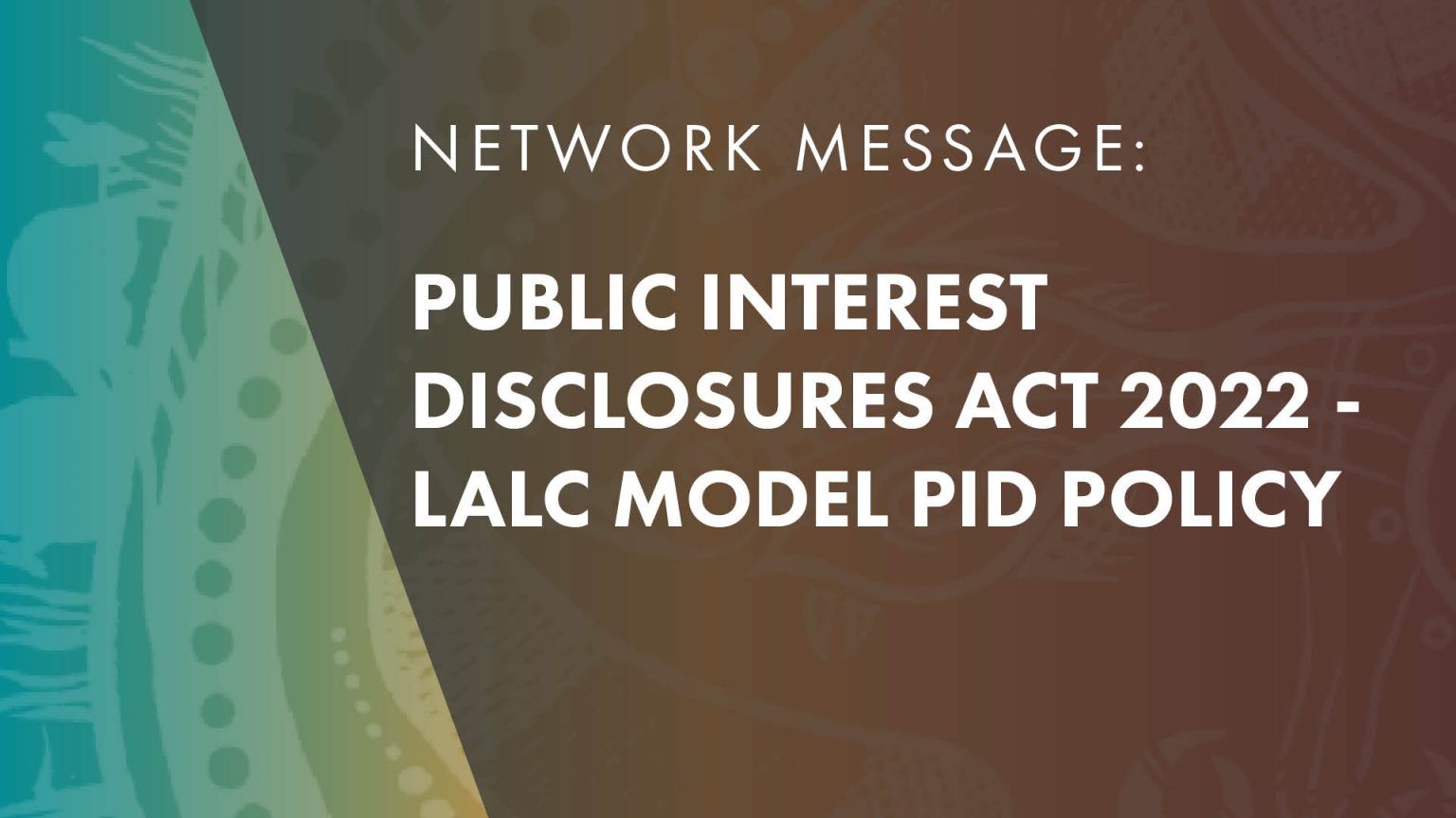 Public Interest Disclosures Act 2022 – LALC Model PID Policy - NSW ...